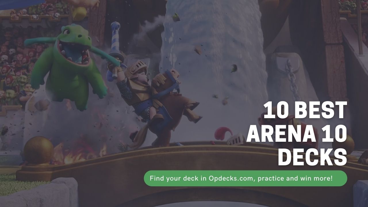 10 Best Arena 10 Decks | Opdecks.com