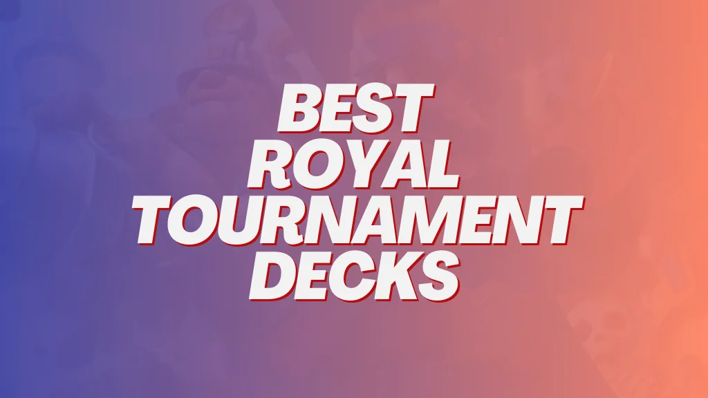 10 Best Royal Tournament Decks | Opdecks.com